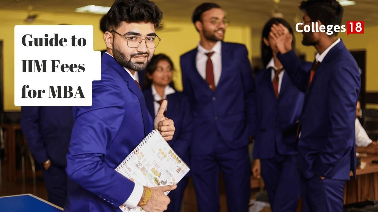 Guide to IIM Fees for MBA: A Detailed Comparison