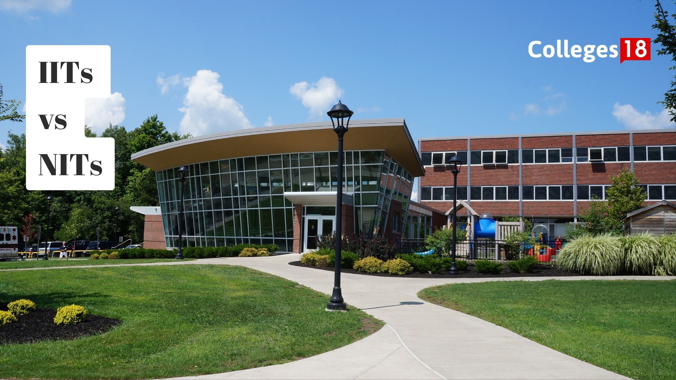 IITs vs NITs: Differences Aspirants Should Know